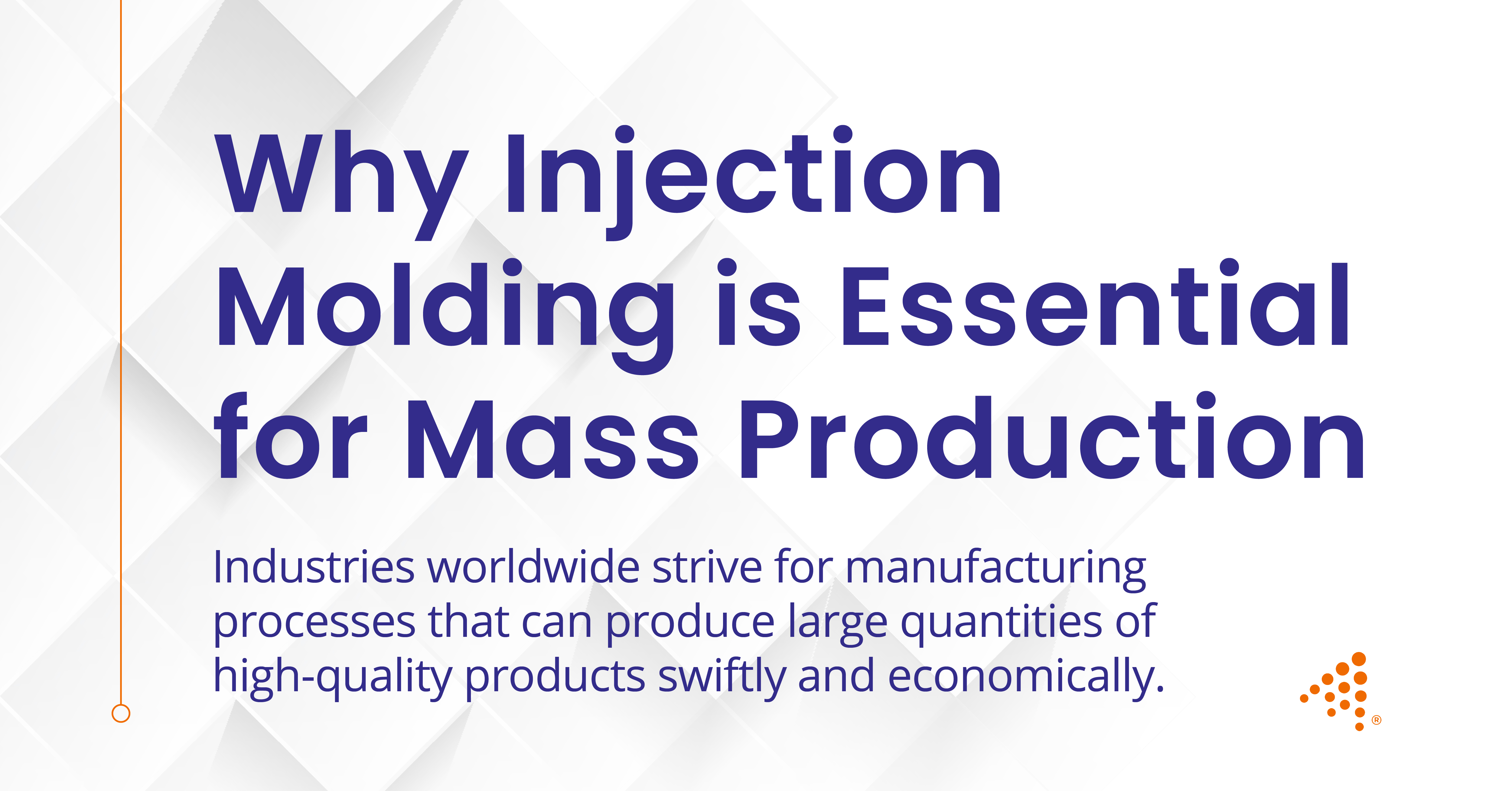 Why Injection Molding is Essential for Mass Production